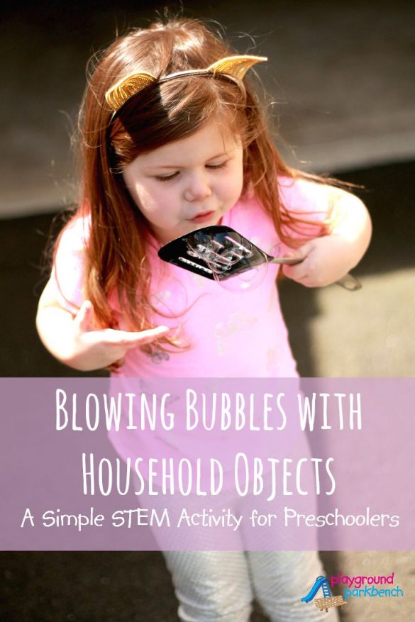 A Simple STEM Activity: Blowing Bubbles with Household Objects