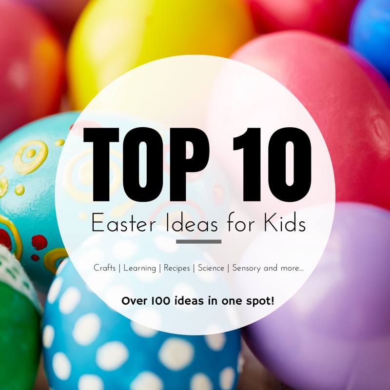 Top 10 Easter Traditions for Kids & Families